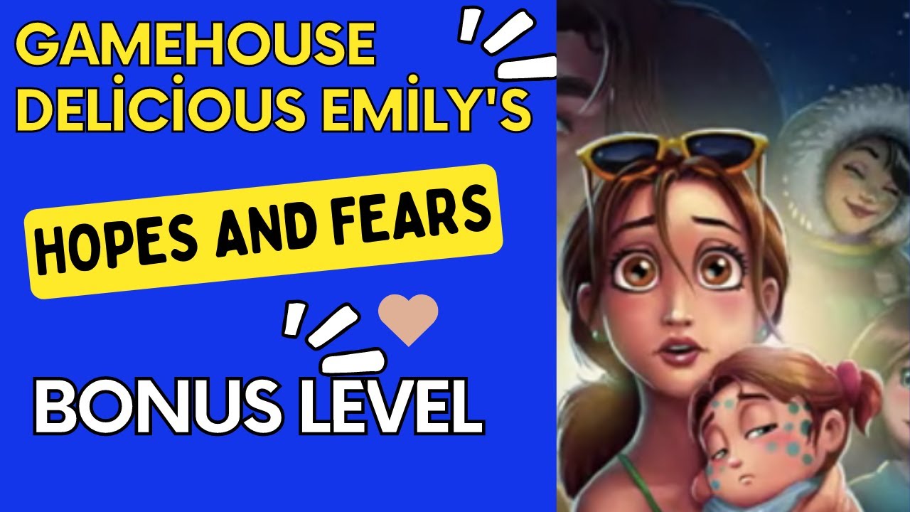 GameHouse Delicious Emily’s Hopes and Fears 2023 Bonus Level - YouTube