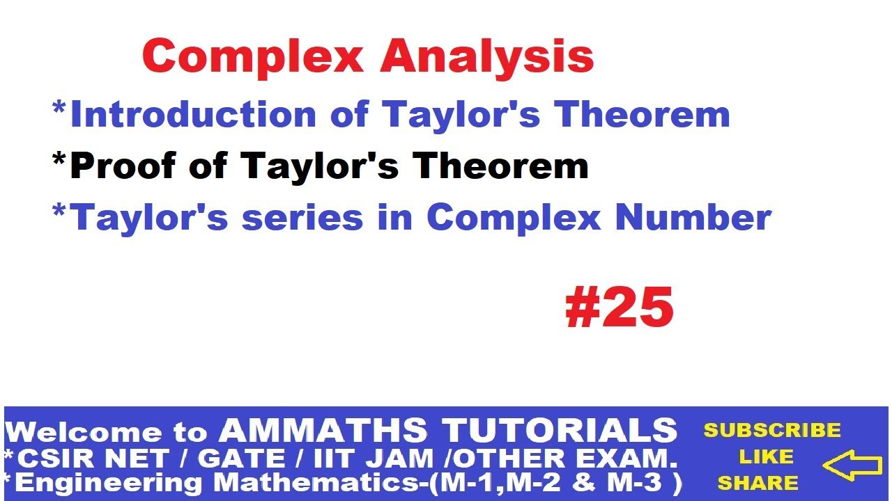 #25 Taylor'sTheorem in Complex Analysis | Proof of Taylor's Theorem ...
