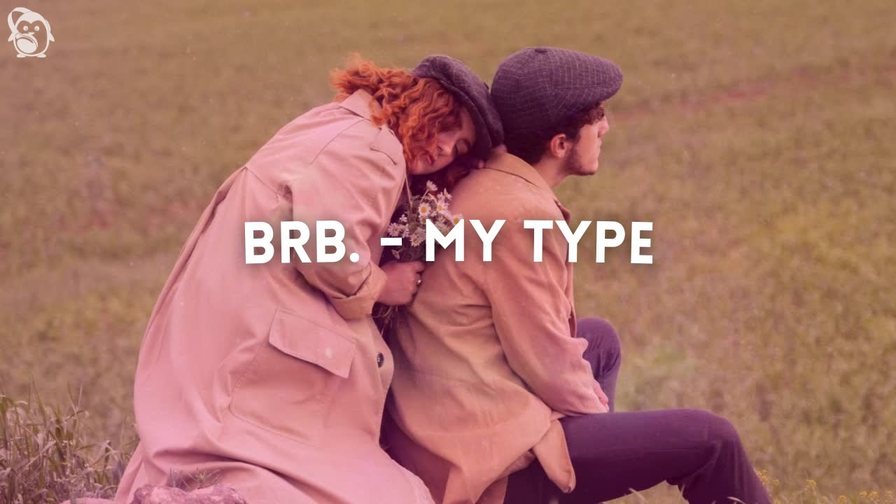 brb. - my type [Tradução | Legendado] - YouTube