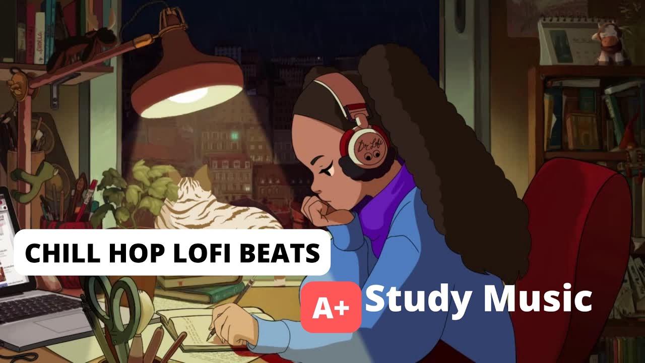 Study and Chill Lofi Beats to Help You Study & Work - YouTube