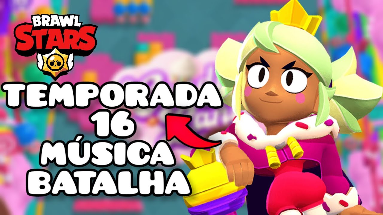 😍 MÚsica Em Batalha Da Temporada 16 Candyland Brawl Stars Youtube
