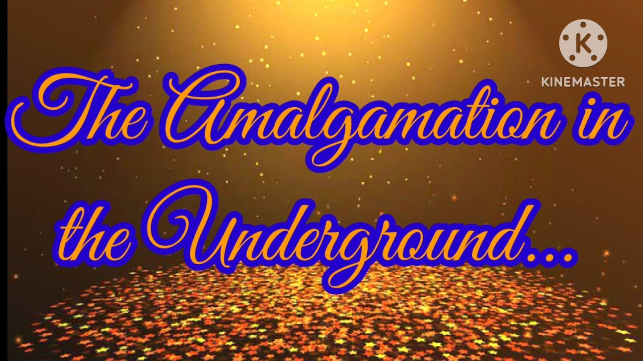 The Amalgamation in the underground... [Ep.1: The arrival...] - YouTube