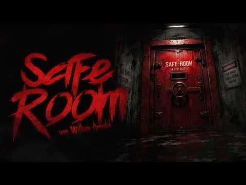 Safe-Room [Creepypasta / Horror Hörbuch]