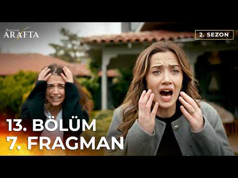 Arafta 13. Bölüm 7. Fragmanı (Arafta 2. Sezon) Türk Dizileri | Yeni Diziler 2026 #S2PEP13