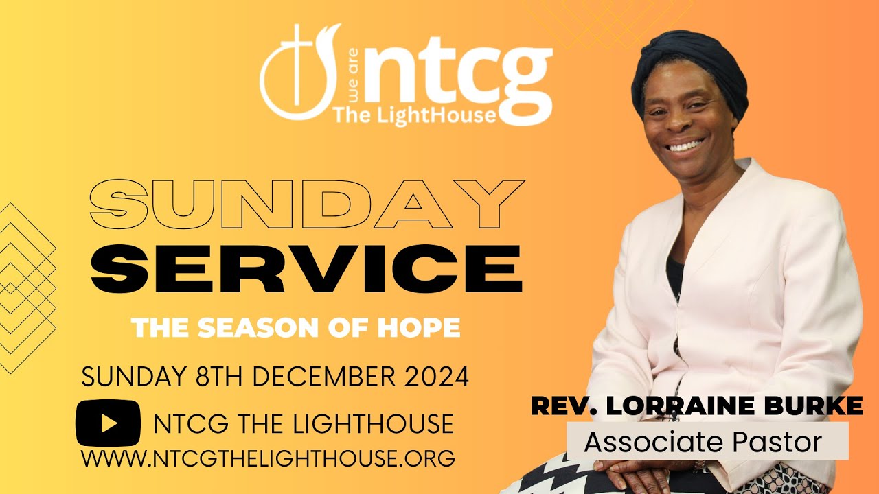 NTCG The Lighthouse - Sunday Service 8th December 2024 - YouTube