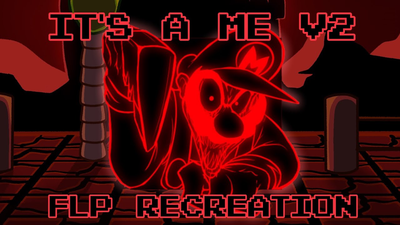 FNF It's A Me V2 My FLP Recreation (Birthday Special) (Old) - YouTube