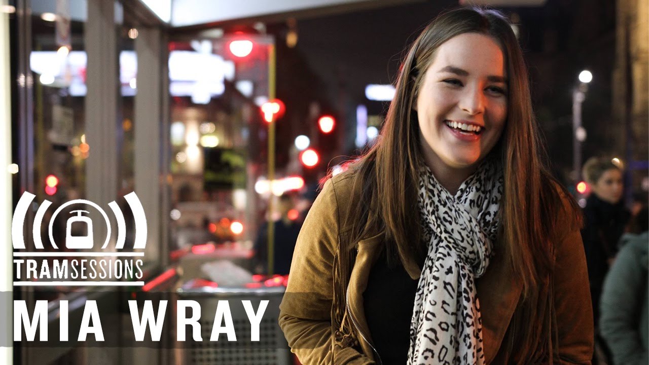 Mia Wray - My Name Is Grace | Tram Sessions - YouTube