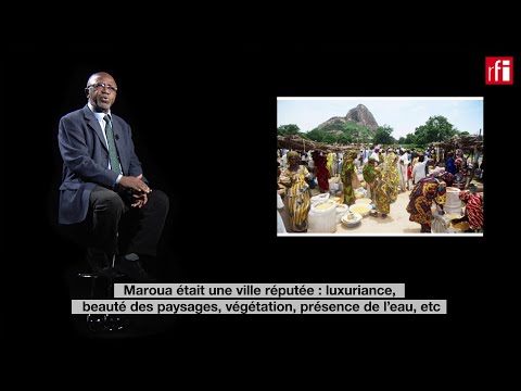 Histoire et environnement : Maroua #HGARFI ép.12