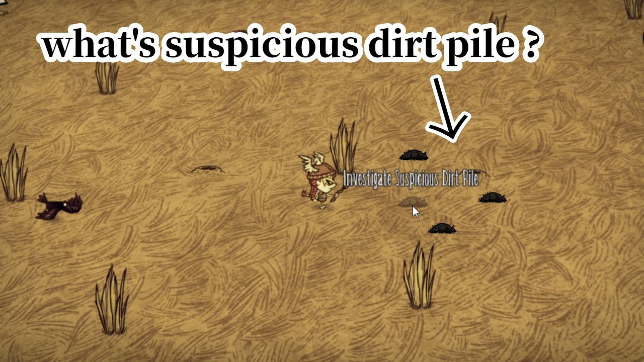 What's Suspicious Dirt Pile in Don't Starve Together? - YouTube