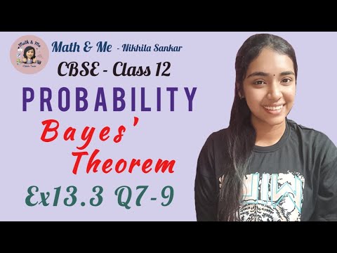 Class12 Ex13.3 Q7-9 PROBABILITY Bayes Theorem #mathematics #free #cbse ...