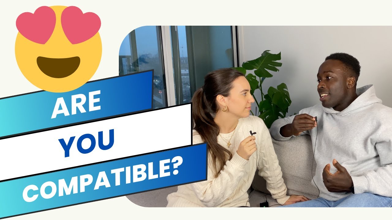 HOW TO KNOW YOU'RE COMPATIBLE: 3 questions you MUST ask! - YouTube