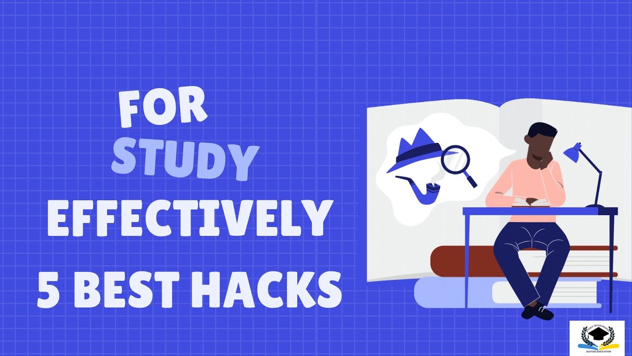 BEST 5 HACKS FOR STUDY EFFECTIVELY - YouTube