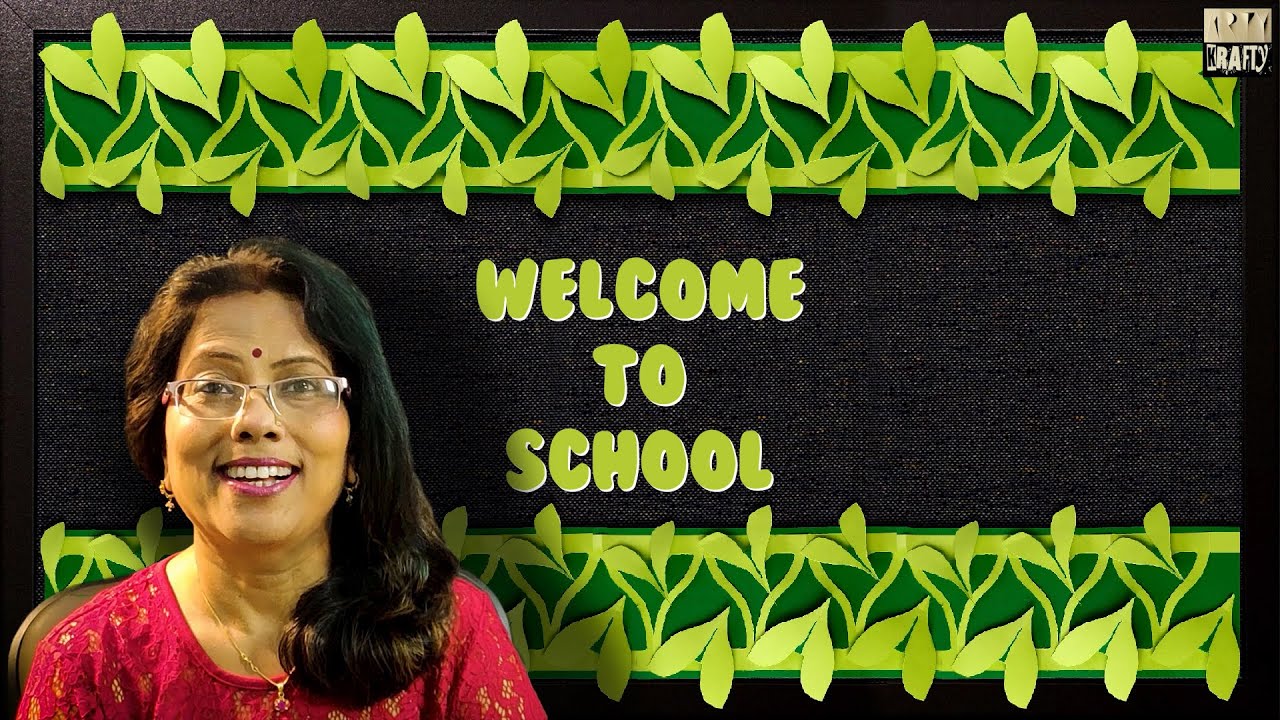 WELCOME TO SCHOOL | 3D Leaf Design for Bulletin Board | School | Office ...