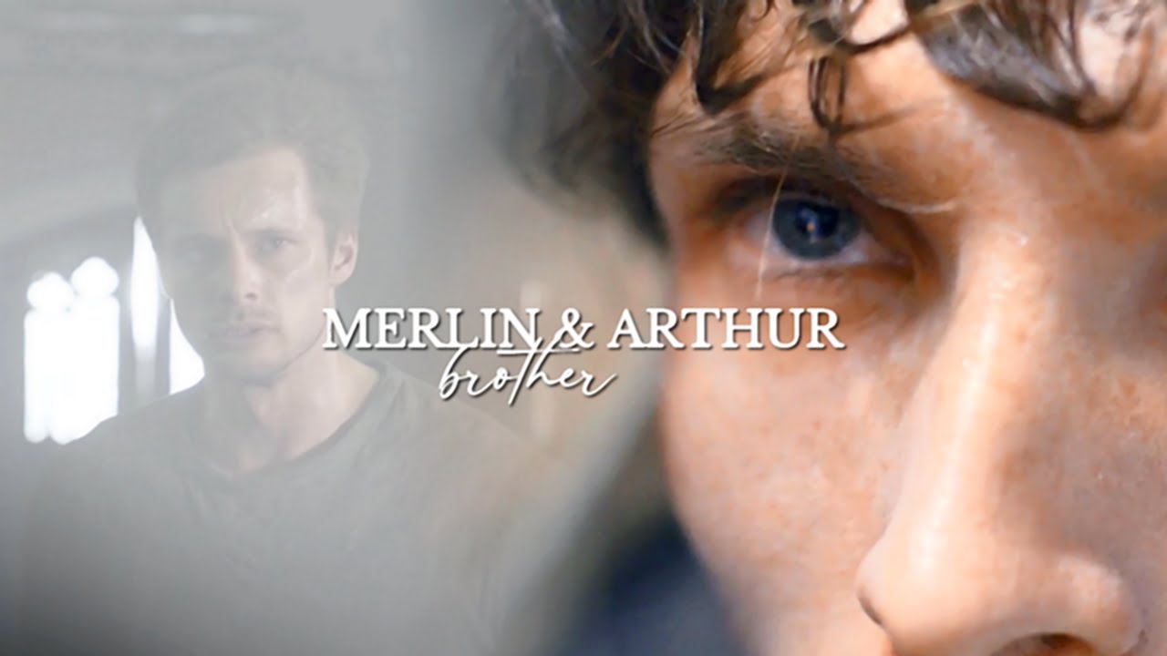 Merlin & Arthur | Brother [modern] - YouTube