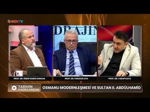 TARİHİN KADRAJINDAN - OSMANLI MODERNLEŞMESİ VE SULTAN 2 ABDÜLHAMİD - 31 MART 2026