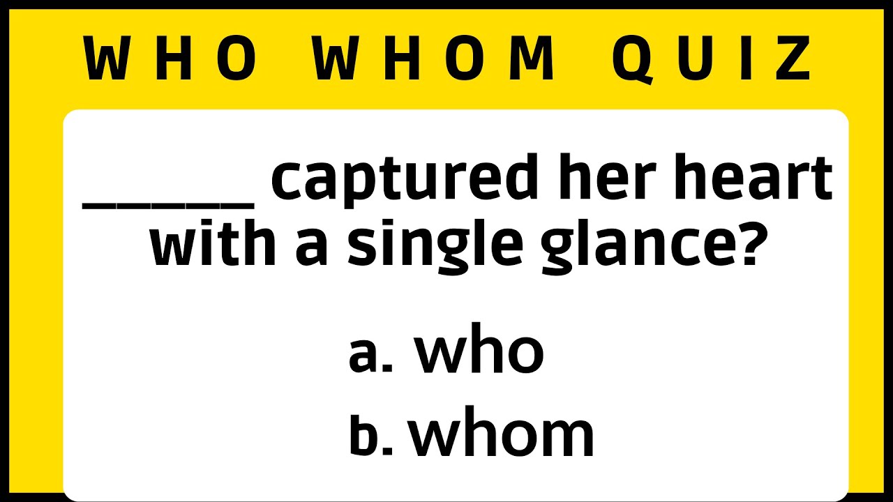 CAN YOU PASS THIS QUIZ? 🤔| (Who Whom) | Grammar Quiz - YouTube