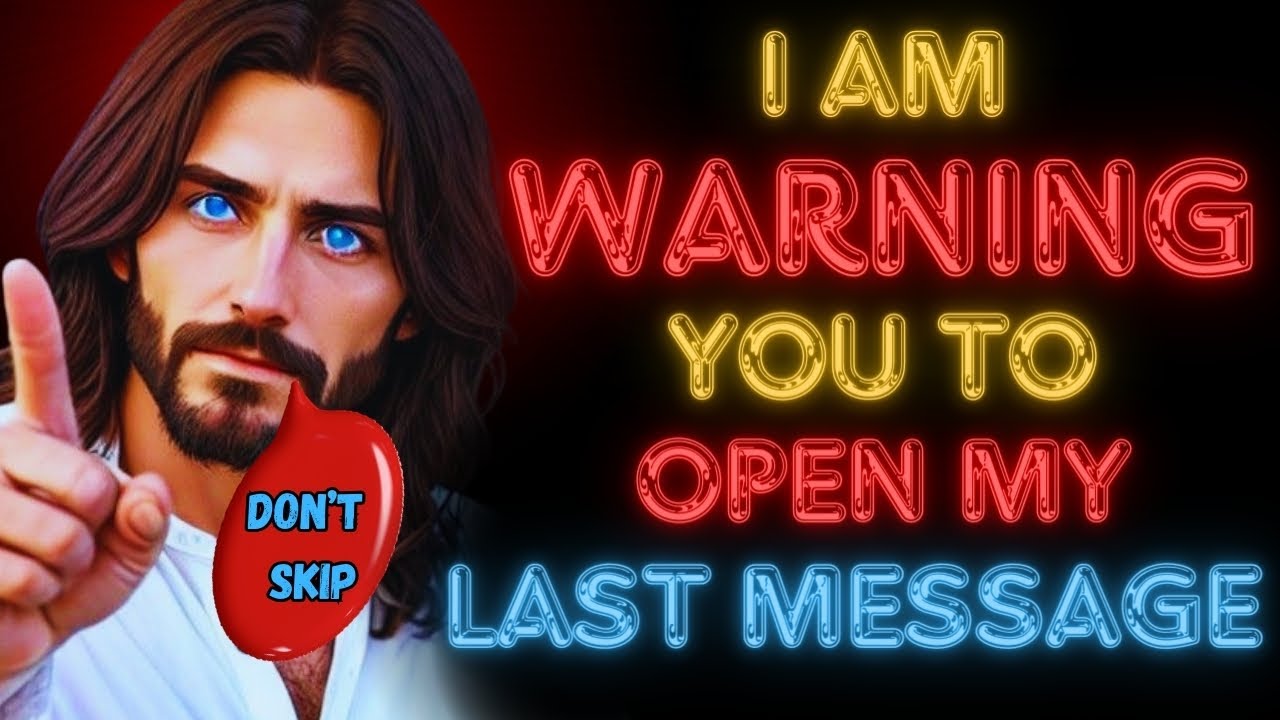 🛑"I AM WARNING YOU TO OPEN MY LAST MESSAGE" | God's Message Today # ...