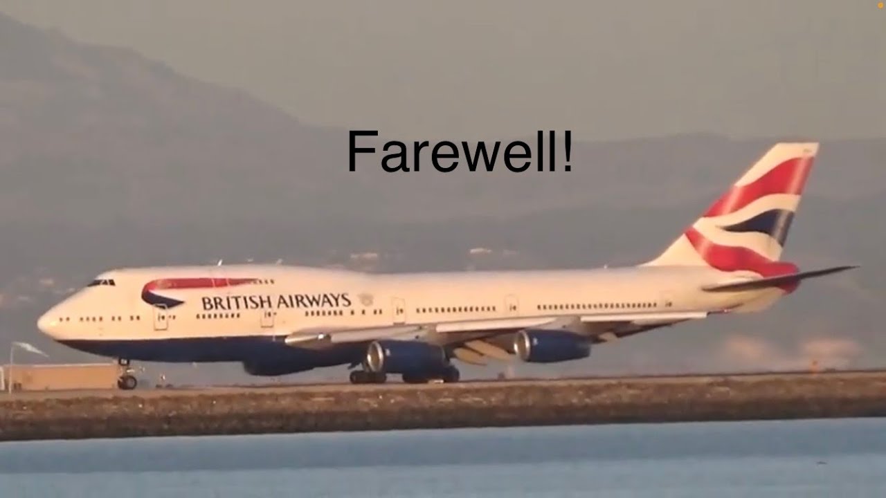 British Airways says goodbye to the Boeing 747 - YouTube