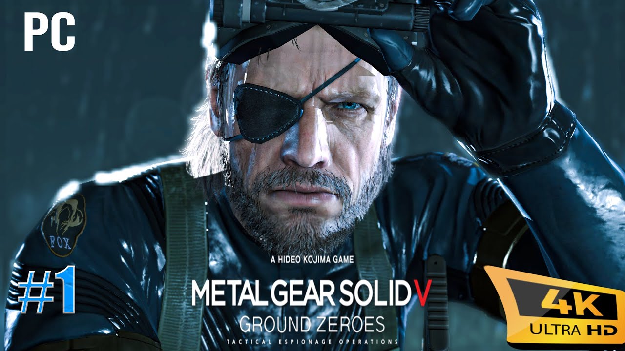 MGS 5 : Ground Zeroes - Stealth Walkthrough Part 01 - 4K60FPS - No ...