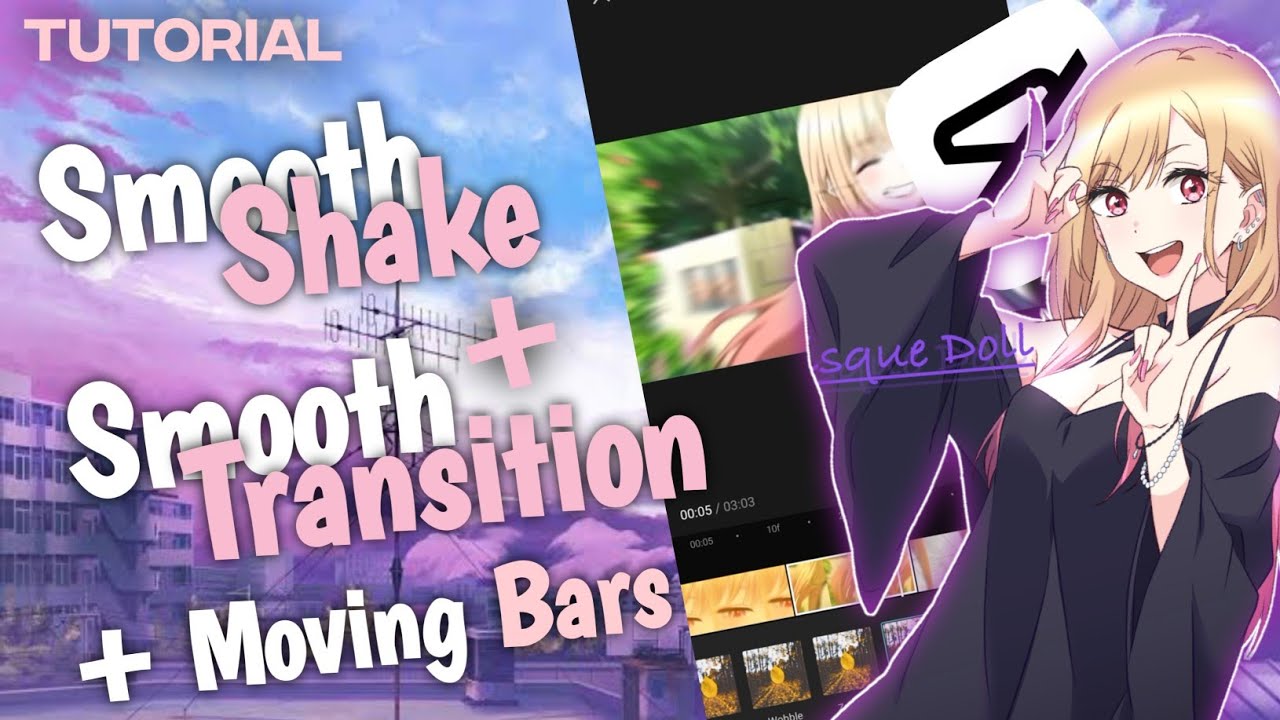 TUTORIAL • Smooth Shake + Smooth Transition + Moving Bars | CapCut Tutorial - YouTube