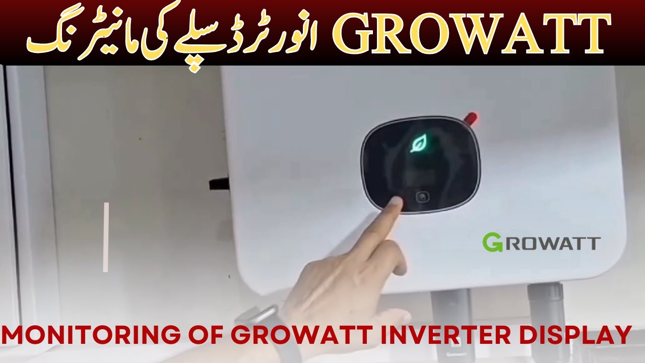 Monitoring Growatt Inverter Display I Smart Sun Power - YouTube