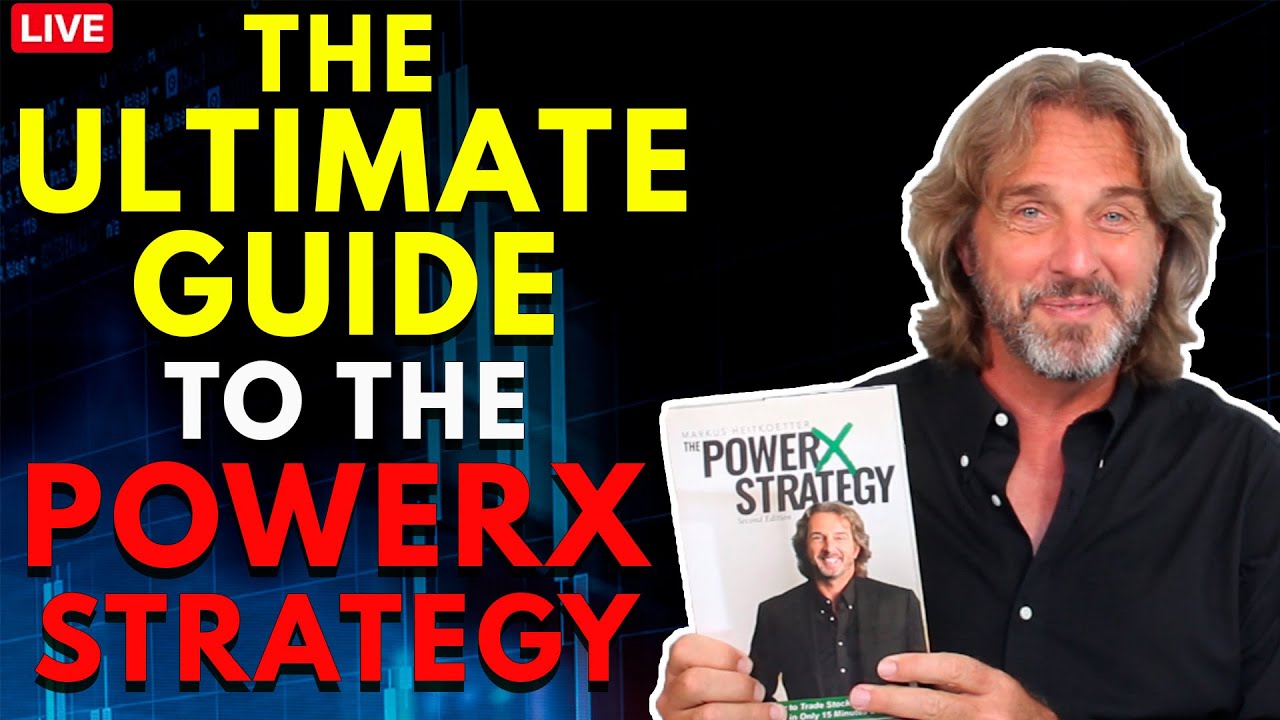 The Ultimate Guide To The PowerX Strategy - YouTube