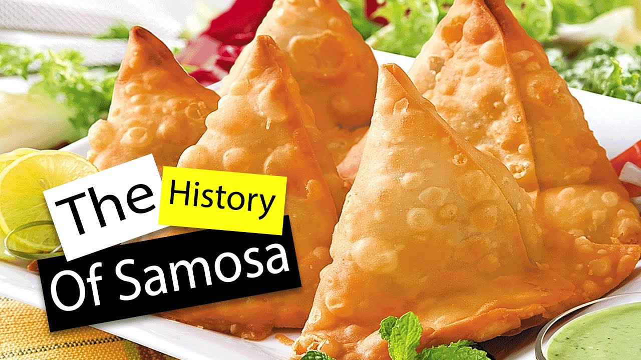 Have You Ever Wondered Who Invented The First Samosa - YouTube