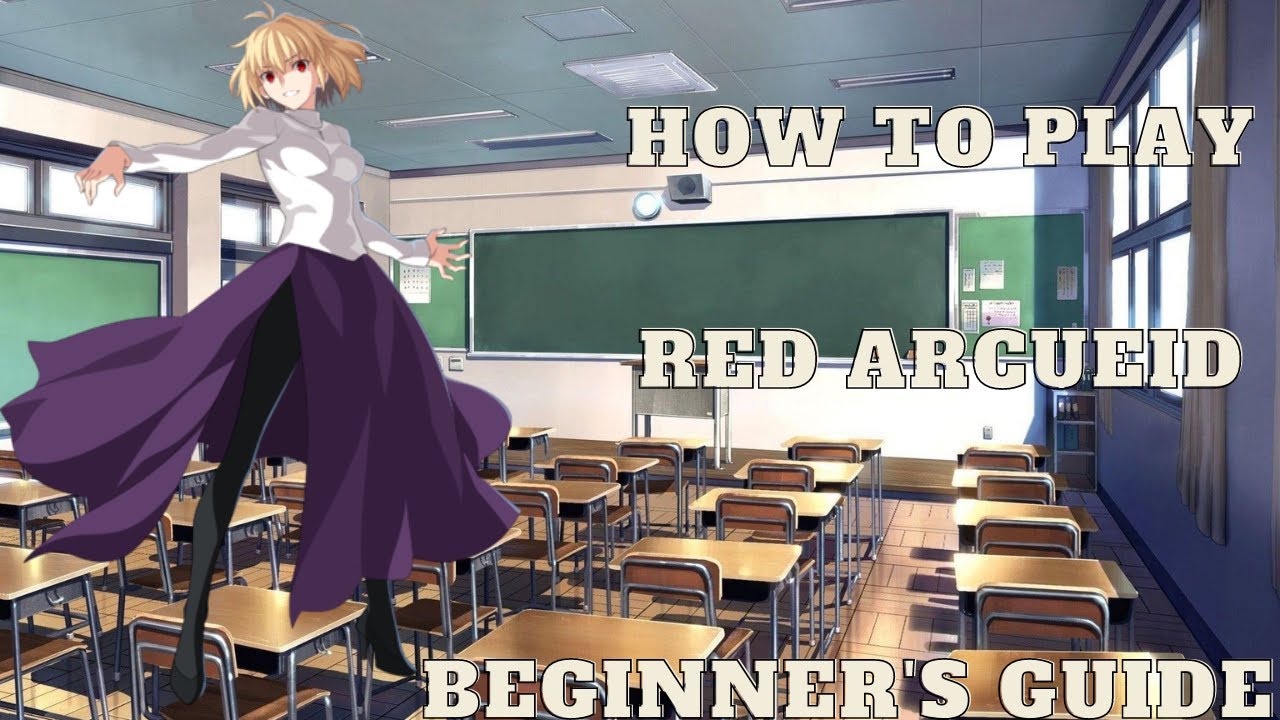 Ep.14 How To Play Red Arcueid Beginner's Guide - YouTube