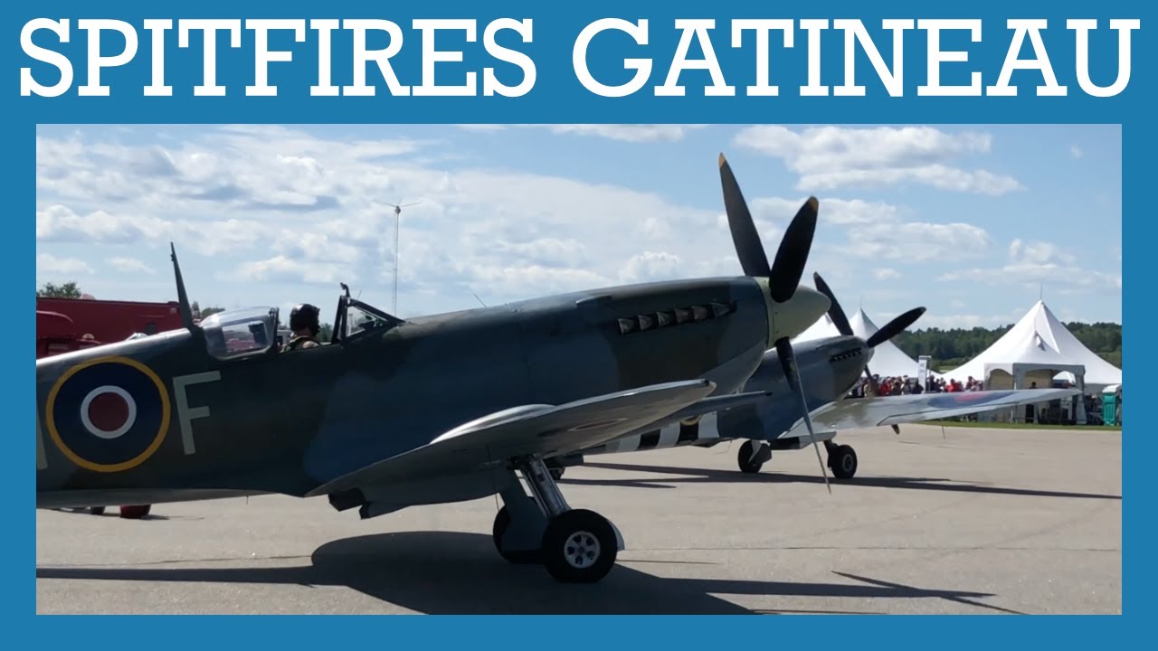 Deux Spitfires Mk.IX à Gatineau en 2019 | Collins Foundation & Michael ...