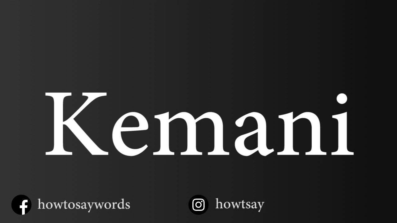How To Pronounce Kemani - YouTube