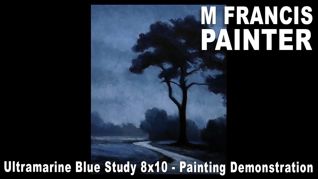 Ultramarine Blue Study Painting Demonstration - YouTube