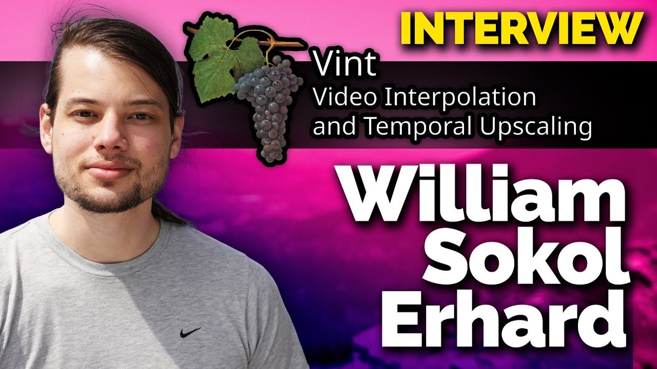 Interview with Vint Upscaling Creator: William Sokol Erhard - YouTube