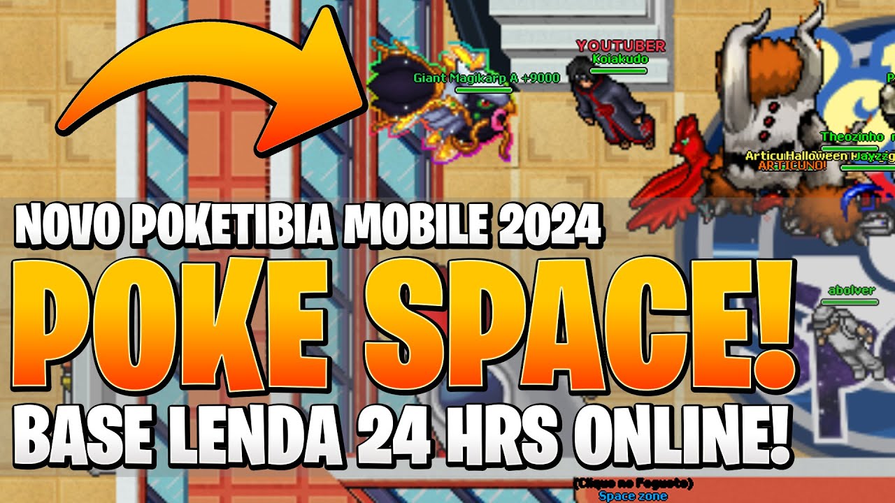 NOVO POKETIBIA MOBILE 2024!! BASE LENDA 24 HORAS ONLINE! POKE SPACE ...