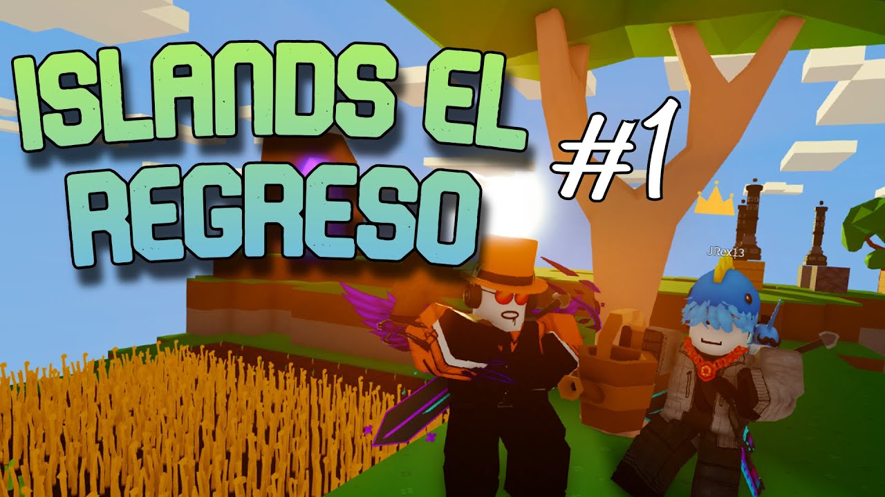 Islands El Regreso #1 | VOLVIMOS A 2020 | NUEVA SERIE DESDE CERO ...