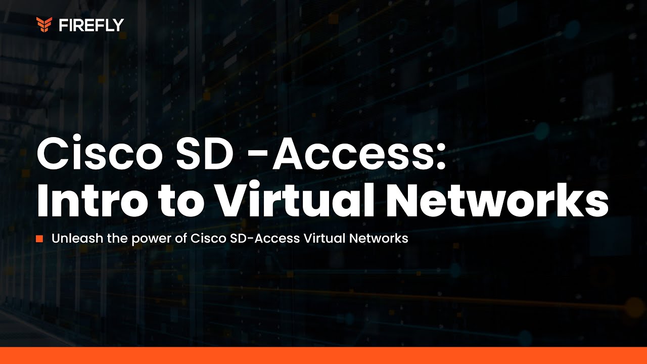 Cisco SD-Access Intro to Virtual Networks - YouTube