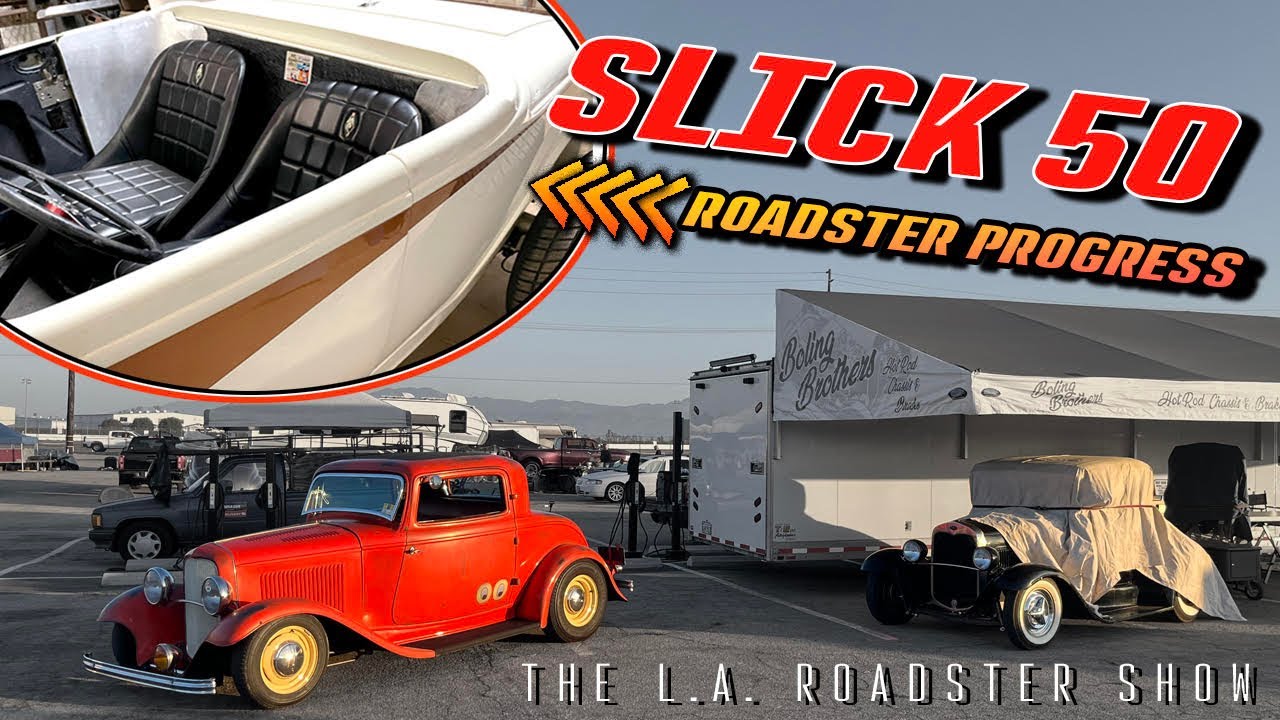 SLICK 50 Hotrod Interior update! 2024 LA Roadster Show!! - YouTube