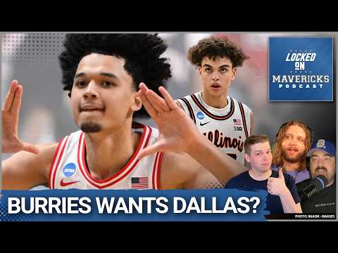 Draft RUMORS: Brayden Burries Angling for Dallas? Keaton Wagler Falling in the NBA Draft?