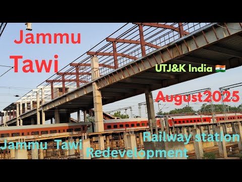 Redevelopment of JammuTawi Railway station ll Jammu Division,UT Jammu ...