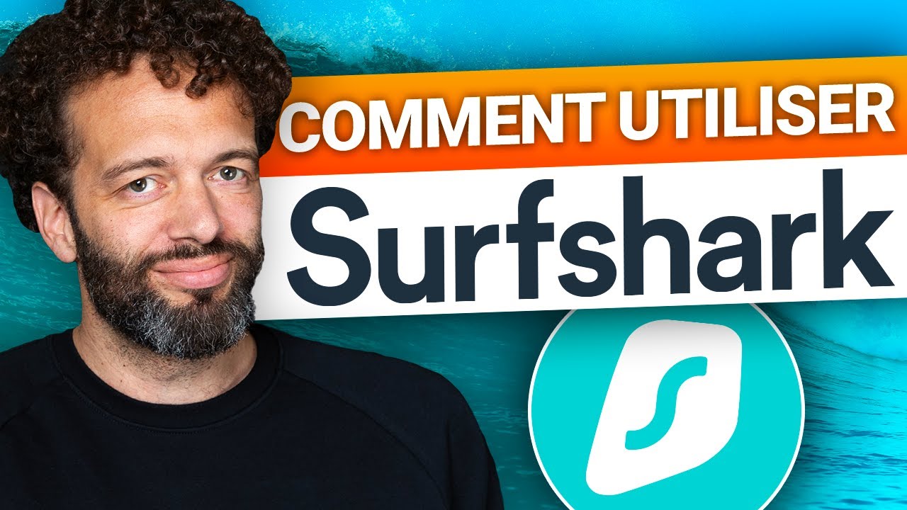 Comment utiliser Surfshark | Ultimate Surfshark guide - YouTube