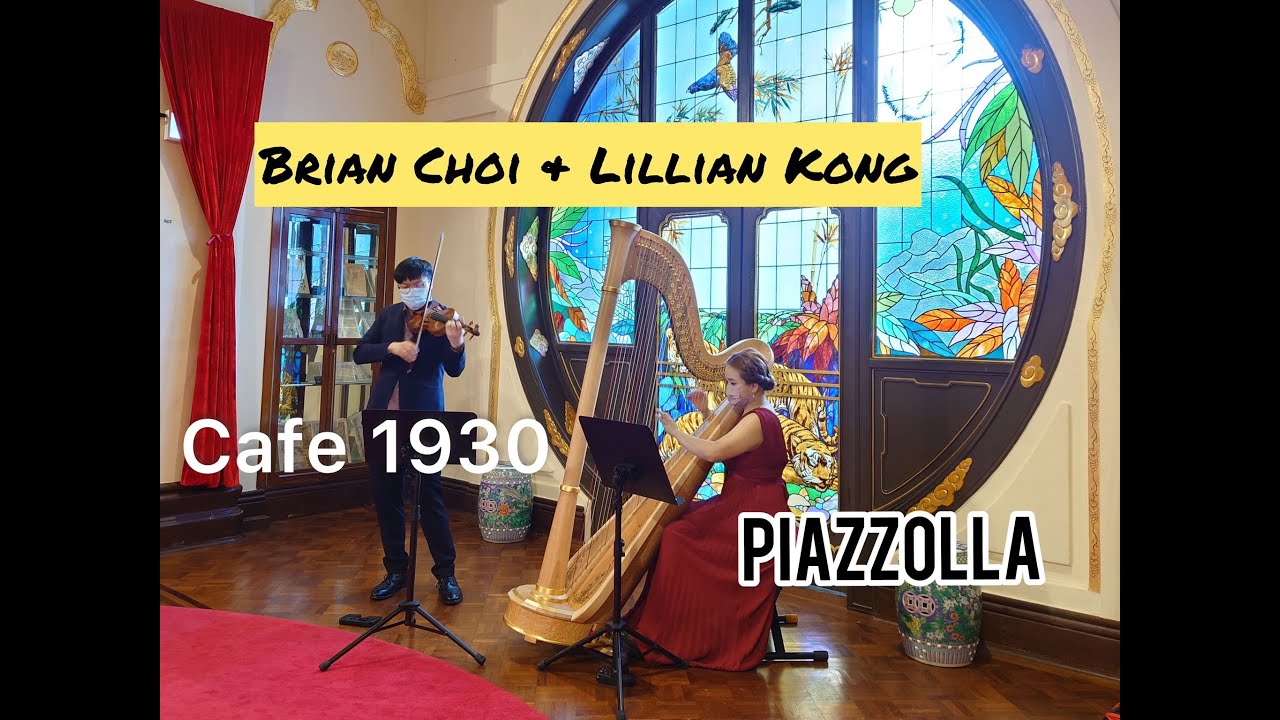 Brian Choi & Lillian Kong - Cafe 1930 Histoire du Tango by Piazzolla ...