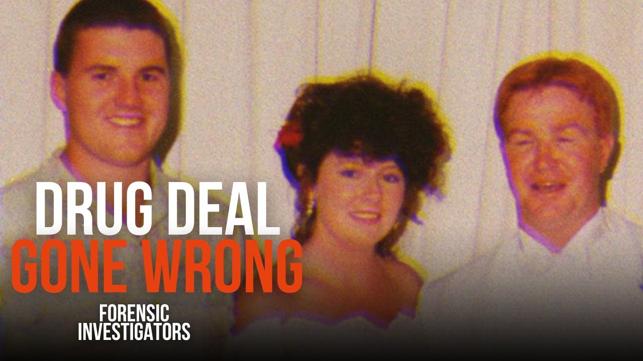 The Drug Deal that led to a double murder | Forensic Investigators ...