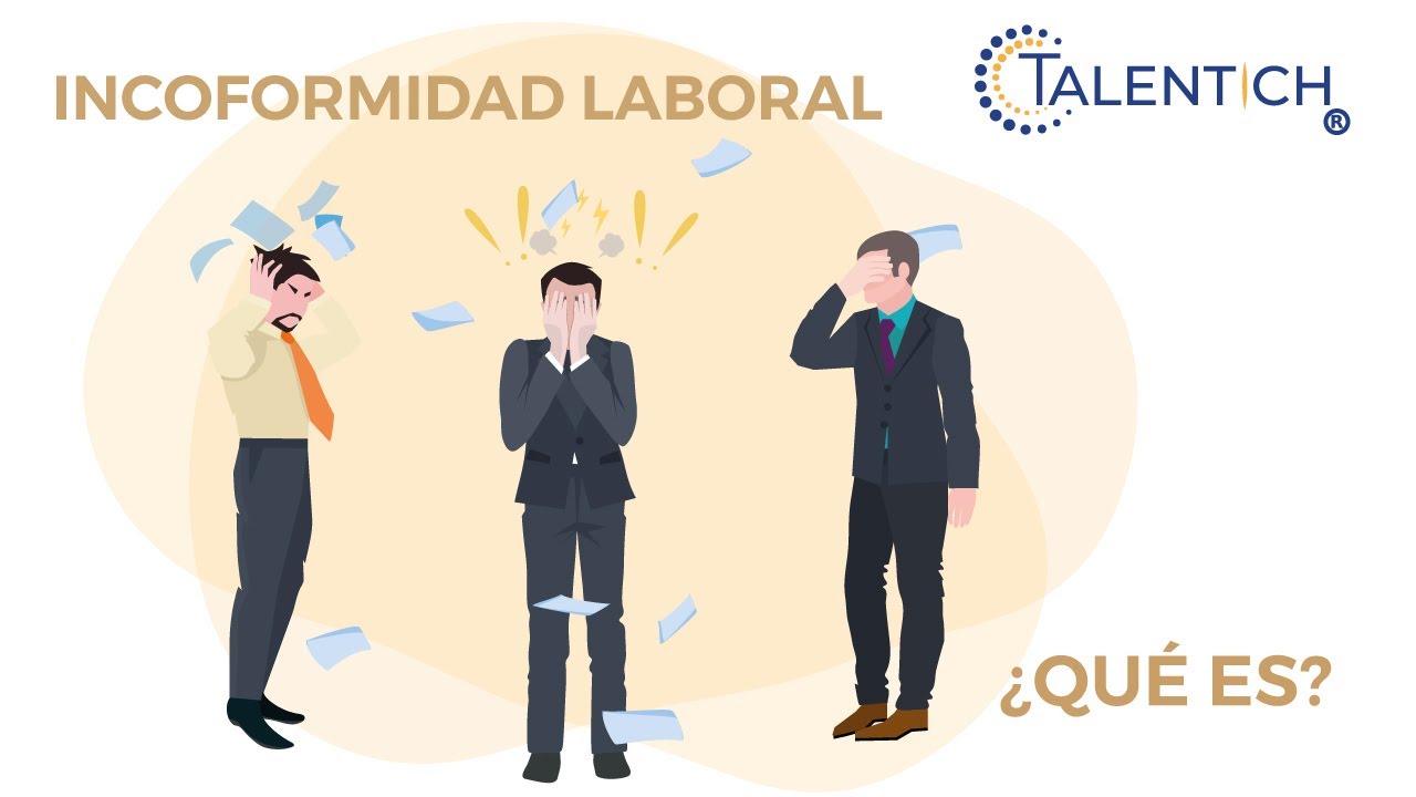 Inconformidad Laboral ¿Que es? - YouTube