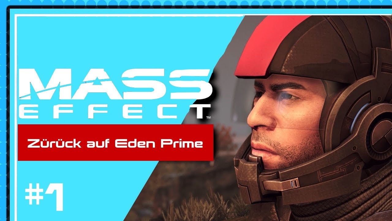 Zürück auf Eden Prime ⭐ Let's Play Mass Effect Legendary Edition | ME 1 ...
