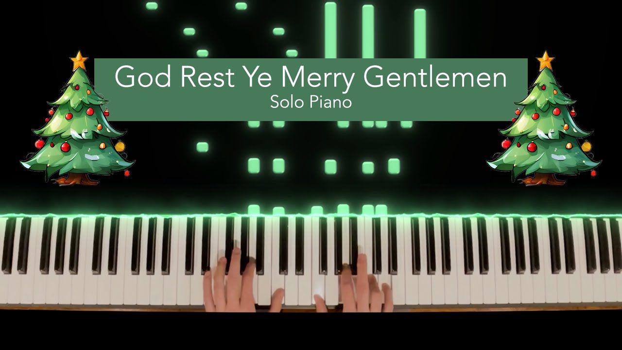 ENCHANTING CHRISTMAS: A Breathtaking Piano Take on God Rest Ye Merry ...