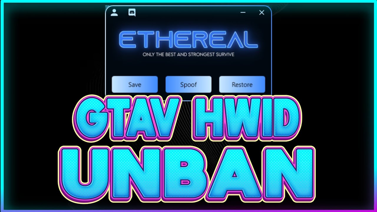REMOVE GTA5 HWID BAN IN ONE CLICK! 😱 | ETHEREAL SPOOFER THE BEST HWID ...