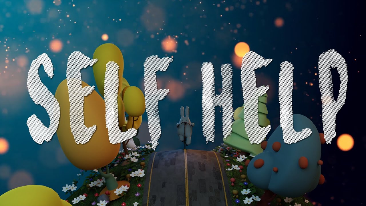 SELF HELP - YouTube