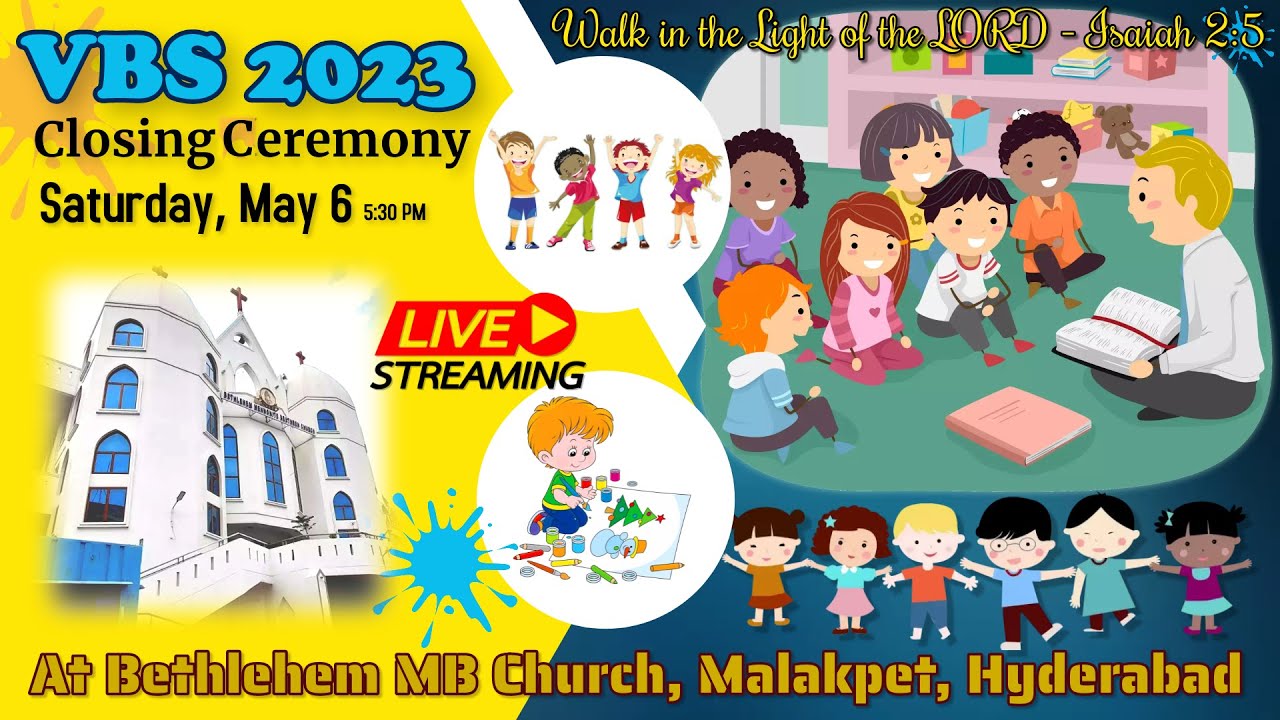 VBS Closing Ceremony | Bethlehem MB Church | Malakpet, Hyderabad | 6th ...