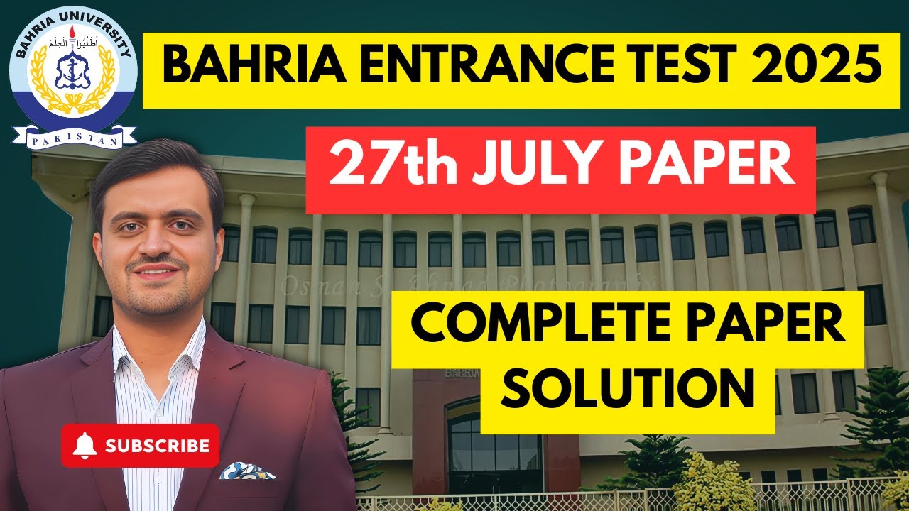Bahria University Entrance Test 2025 | 27th July Complete Paper ...