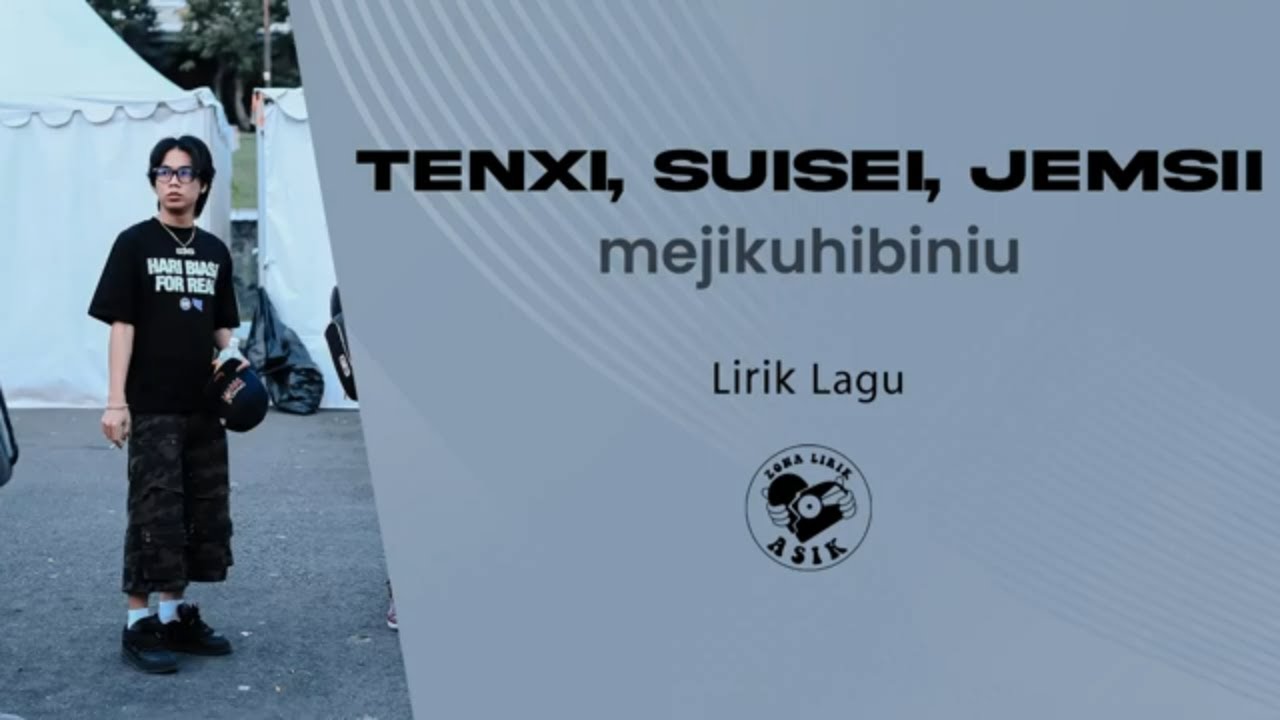 LAGU VIRAL DJ TIKTOK! Tenxi, Suisei, Jemsii - mejikuhibiniu (Lirik Lagu ...