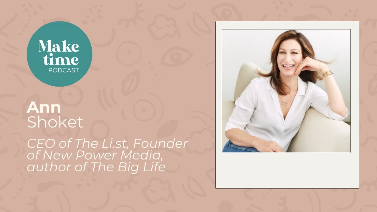 Make Time for Friendship with Anne Shoket - Make Time Podcast - Season ...